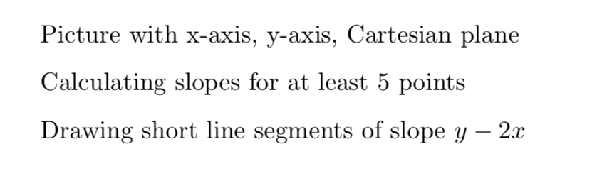 Solved Picture with x-axis, y-axis, Cartesian plane | Chegg.com