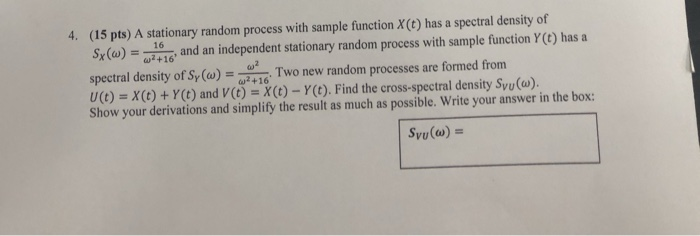 Solved (15 pts) A stationary random process with sample | Chegg.com