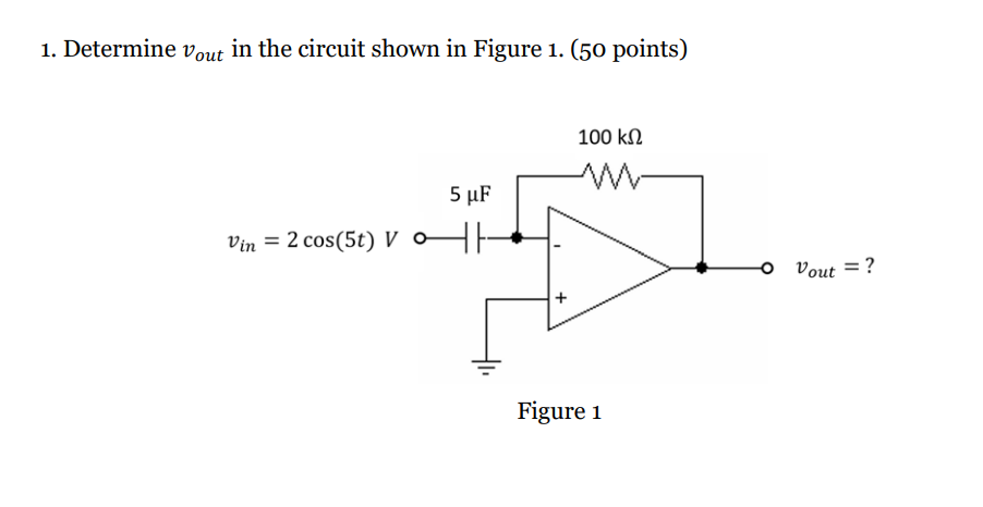 Solved 1 Determine Vout In The Circuit Shown In Figure 1