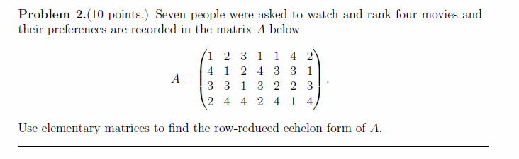 Solved Problem 2.(10 points.) Seven people were asked to | Chegg.com