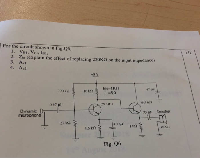 For the circuit shown in Fig.Q6, 1. VB 1 , VEI , 131, | Chegg.com