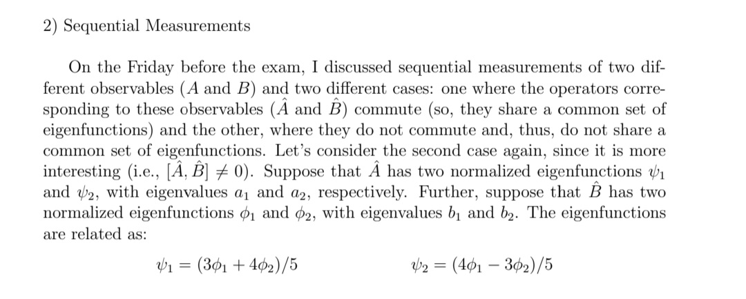 Solved 2) Sequential Measurements On the Friday before the | Chegg.com