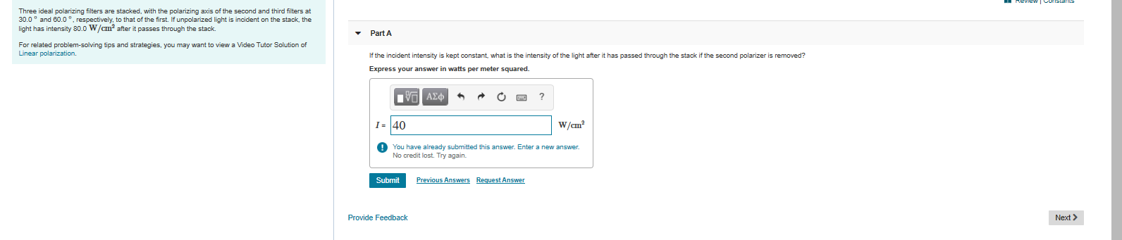 Solved Three ideal polarizing filters are stacked, with the | Chegg.com