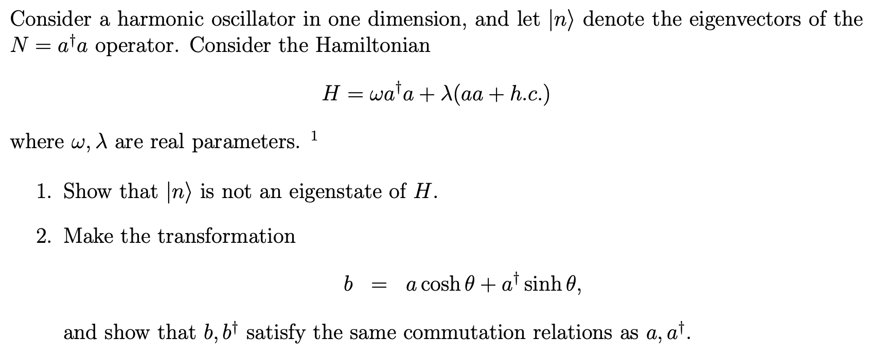 Solved Consider a harmonic oscillator in one dimension, and | Chegg.com