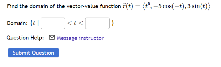 Solved Find the domain of the vector-value function | Chegg.com