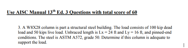 Solved Use AISC Manual 13th Ed. 3 Questions with total score | Chegg.com