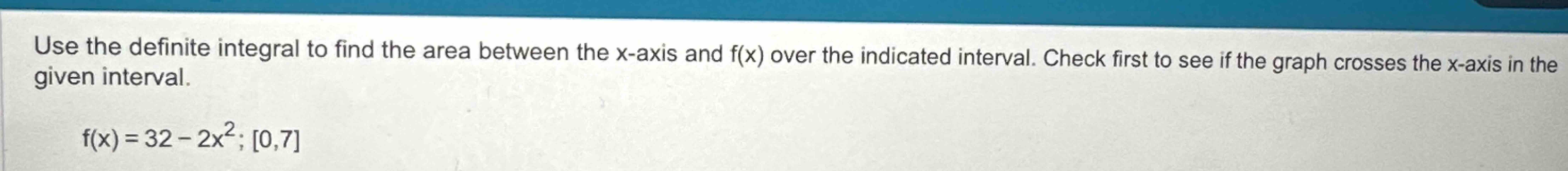 Solved Use the definite integral to find the area between | Chegg.com