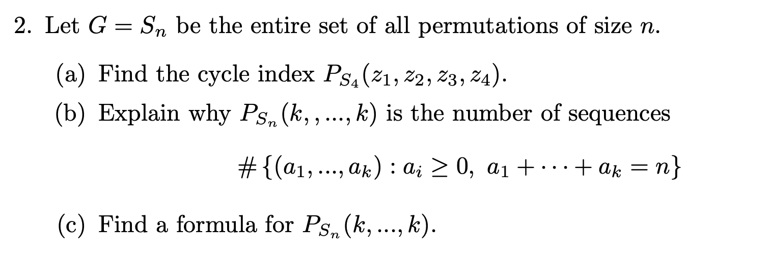Solved Let Gsn Be The Entire Set Of All Permutations Of