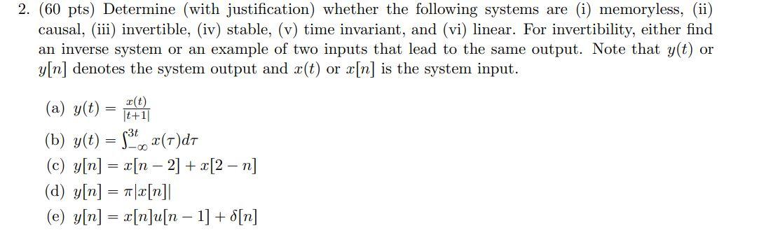 Solved 2. (60 pts) Determine (with justification) whether | Chegg.com