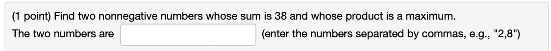Solved 1 Point Find Two Nonnegative Numbers Whose Sum Is 