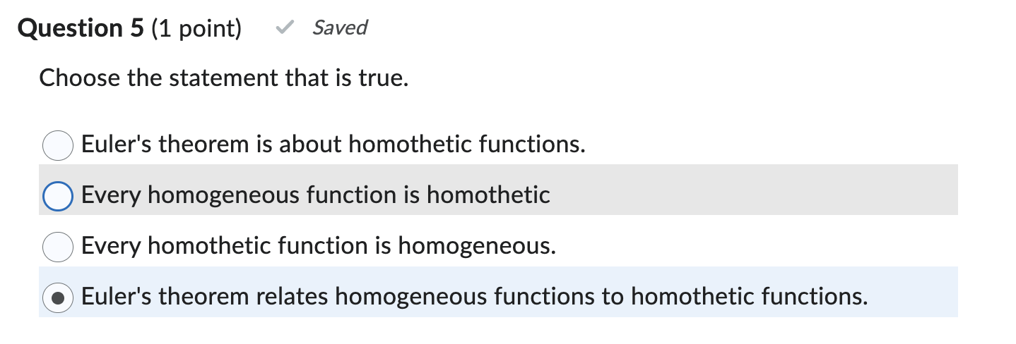 Solved Question 5 (1 point) Saved Choose the statement | Chegg.com