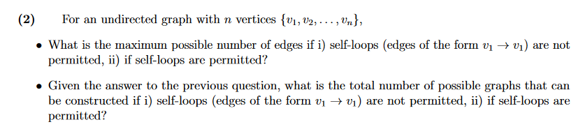 Solved (2) For an undirected graph with n vertices | Chegg.com