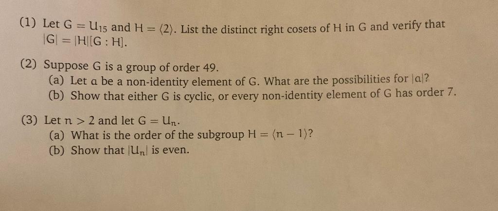 Solved (1) Let G=U15 and H= 2 . List the distinct right | Chegg.com