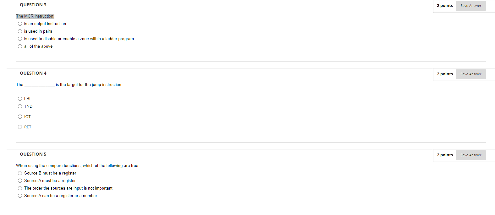 [Solved]: QUESTION 3 The MCR instruction: is an output ins