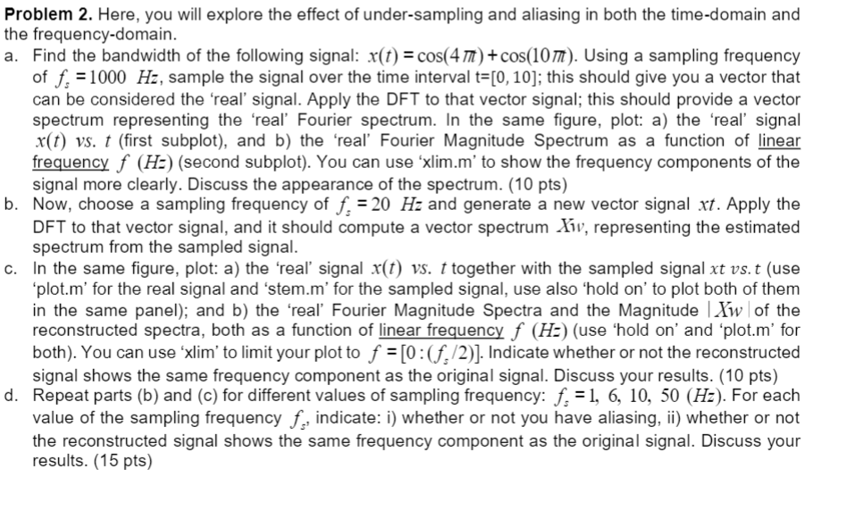 Solved Problem 2. Here, you will explore the effect of | Chegg.com