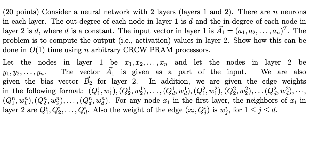 Solved (20 points) Consider a neural network with 2 layers | Chegg.com