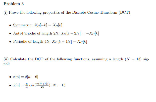 Solved Problem 3 (i) Prove the following properties of the | Chegg.com