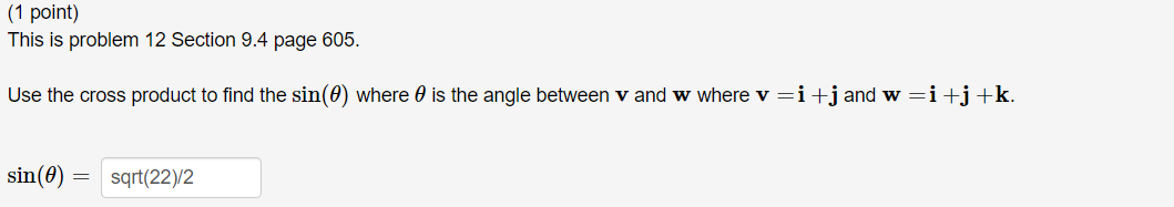 Solved Use the cross product to find the sin(θ) where θ is | Chegg.com