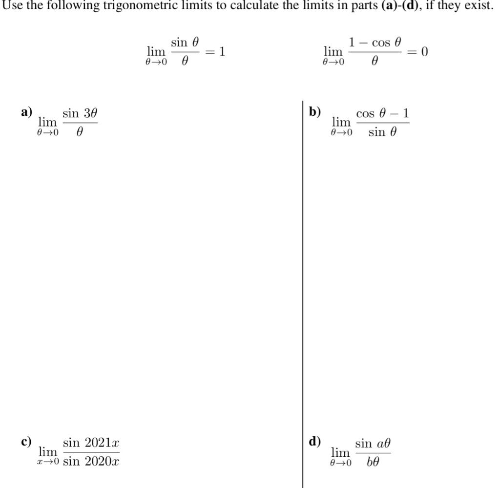 Solved Use the following trigonometric limits to calculate | Chegg.com