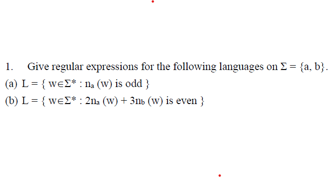 Solved 1. Give regular expressions for the following | Chegg.com