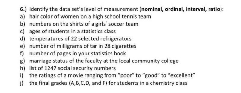 Solved 6.) Identify the data set's level of measurement | Chegg.com