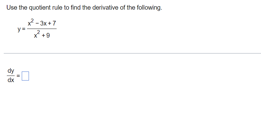 Solved Differentiate the function. y=3x+59x2−6x+2 dxdy=Use | Chegg.com