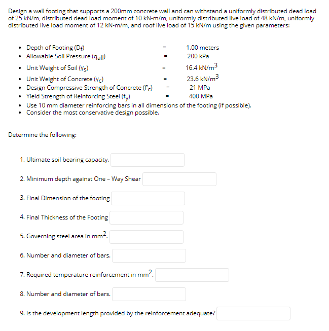 Solved Design a wall footing that supports a 200mm concrete | Chegg.com