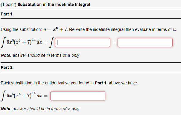 Solved (1 point) Substitution in the Indefinite Integral | Chegg.com