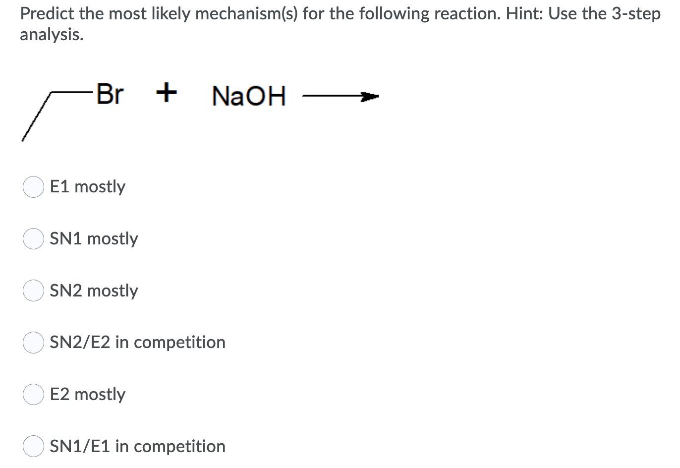 Solved Predict the most likely mechanism(s) for the | Chegg.com