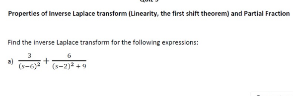 Solved Properties of Inverse Laplace transform (Linearity, | Chegg.com