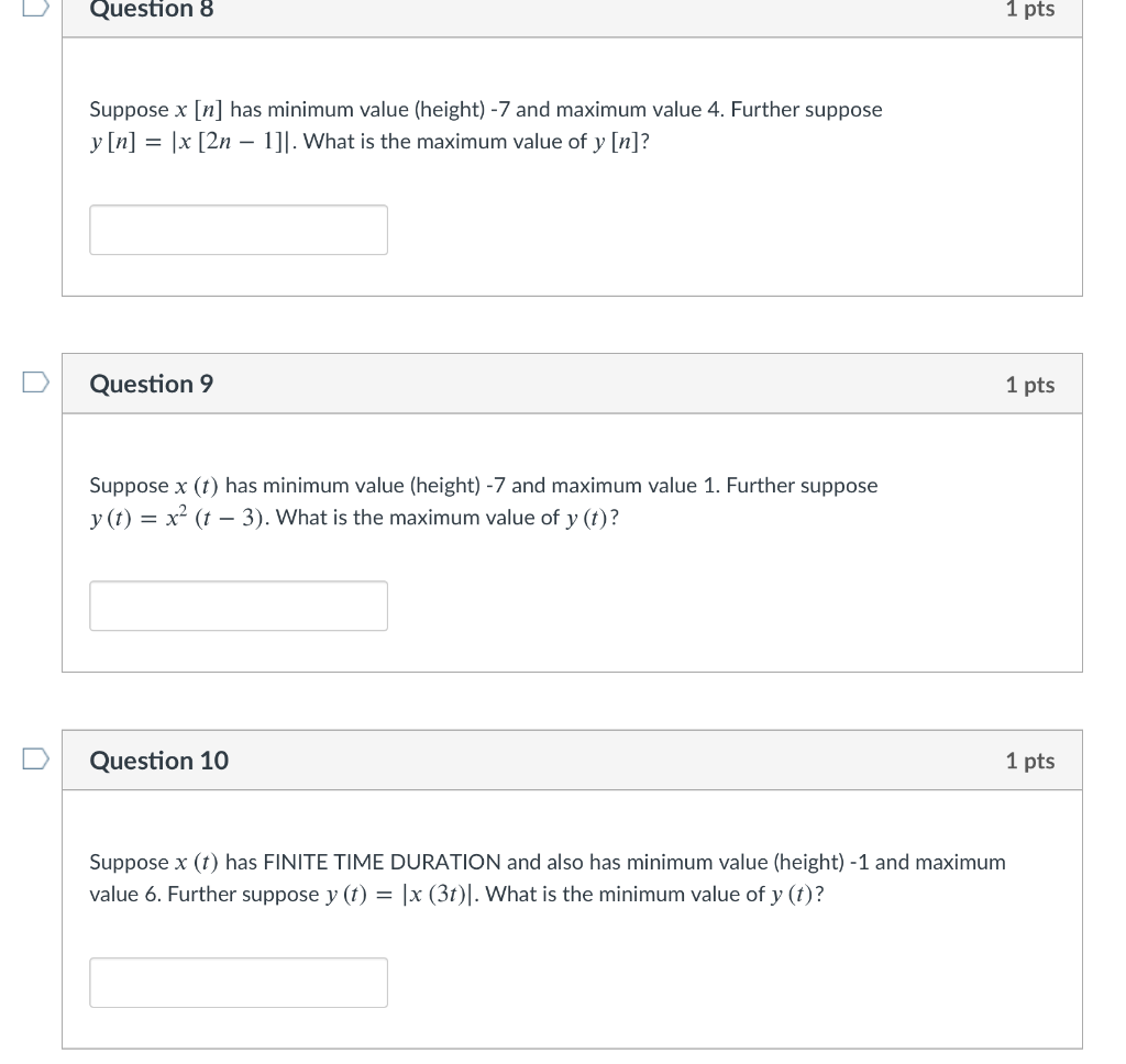 Solved Question 8 1 pts Suppose x [n] has minimum value | Chegg.com