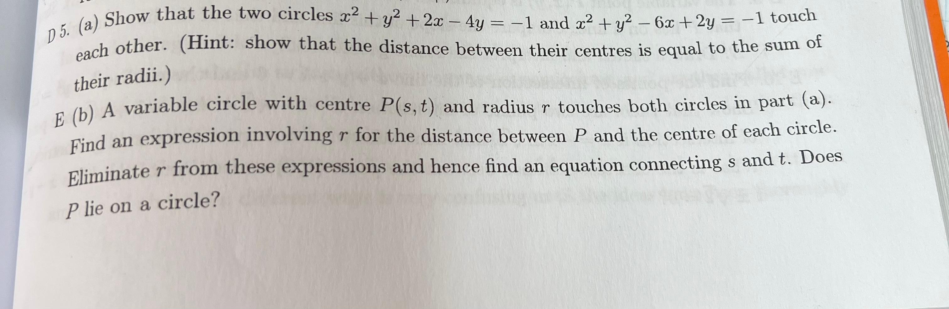 Solved D5. (a) Show that the two circles x2+y2+2x−4y=−1 and | Chegg.com