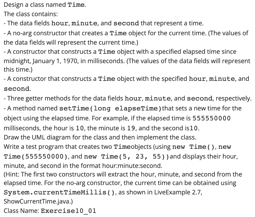 Solved Design a class named Time. The class contains: - The | Chegg.com