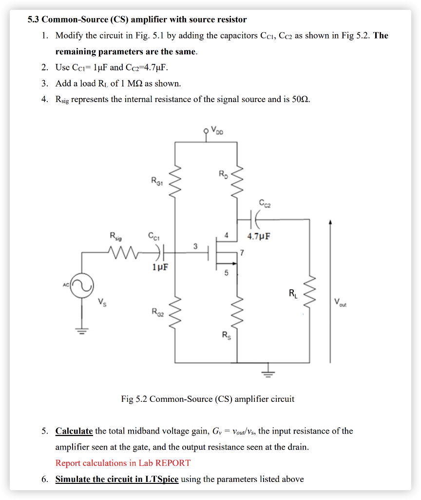 5.3 Common-Source (CS) amplifier with source resistor | Chegg.com