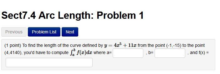 Solved Sect7.4 Arc Length: Problem 1 PreviousF Problem List | Chegg.com