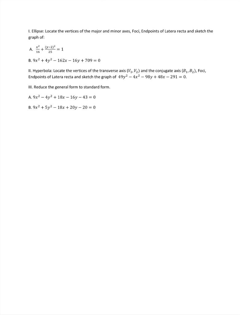 Solved 1. Ellipse: Locate the vertices of the major and | Chegg.com