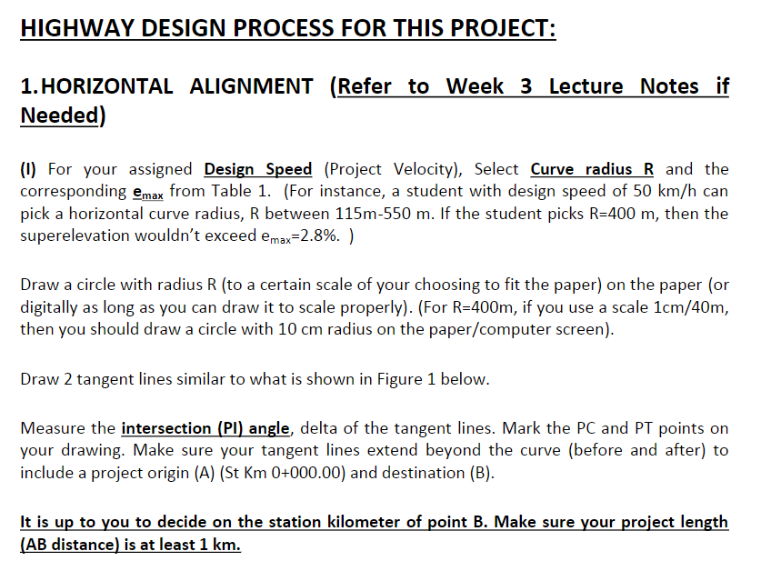 Solved HIGHWAY DESIGN PROCESS FOR THIS PROJECT: 1. | Chegg.com