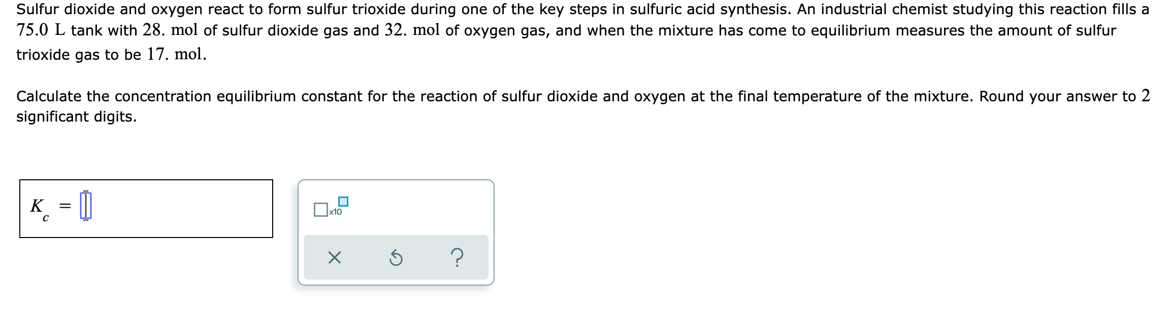 Solved Sulfur dioxide and oxygen react to form sulfur | Chegg.com