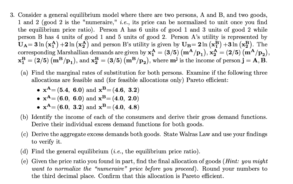 Solved 3. Consider a general equilibrium model where there | Chegg.com