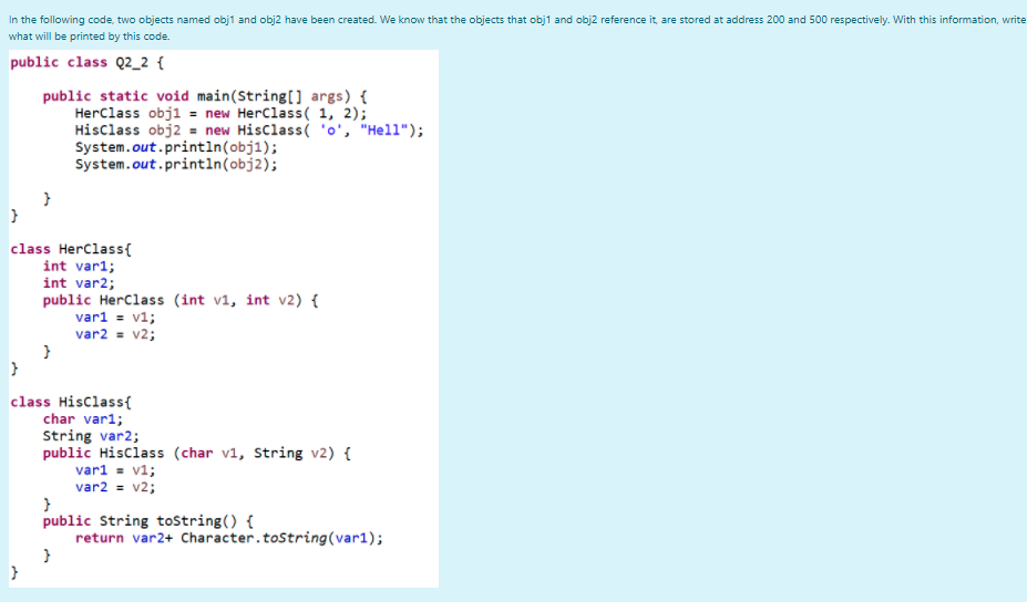 Solved In the following code, two objects named obji and | Chegg.com