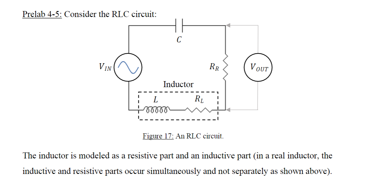 Solved Prelab 4-7: Consider the RLC circuit of Prelab 4-5. | Chegg.com