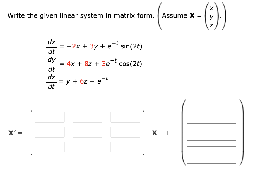 Solved Write the given linear system in matrix form. ( | Chegg.com