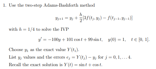 Solved 1. Use the two-step Adams-Bashforth method 8j+1 = 9; | Chegg.com