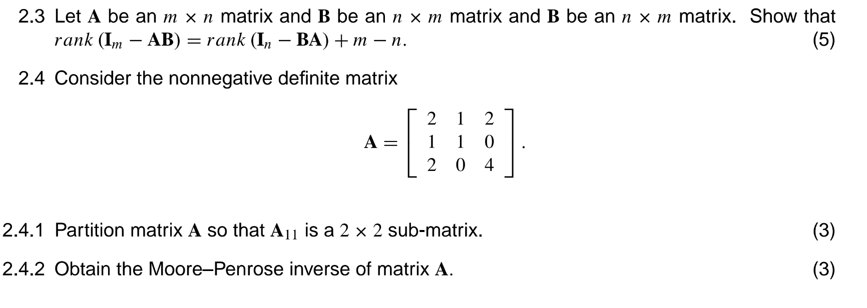 Solved 2.3 Let A be an m×n matrix and B be an n×m matrix and | Chegg.com