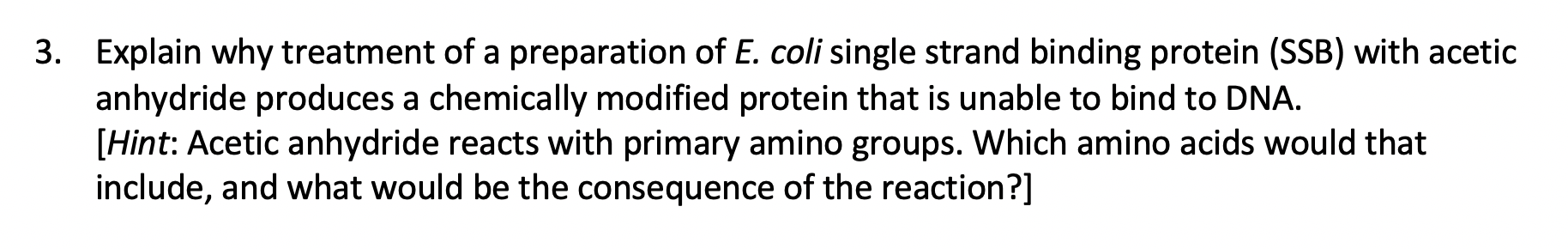 Solved Explain why treatment of a preparation of E. coli | Chegg.com