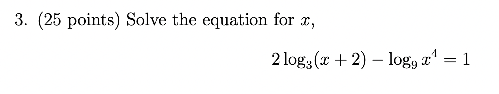 Solved 3. (25 points) Solve the equation for x, | Chegg.com