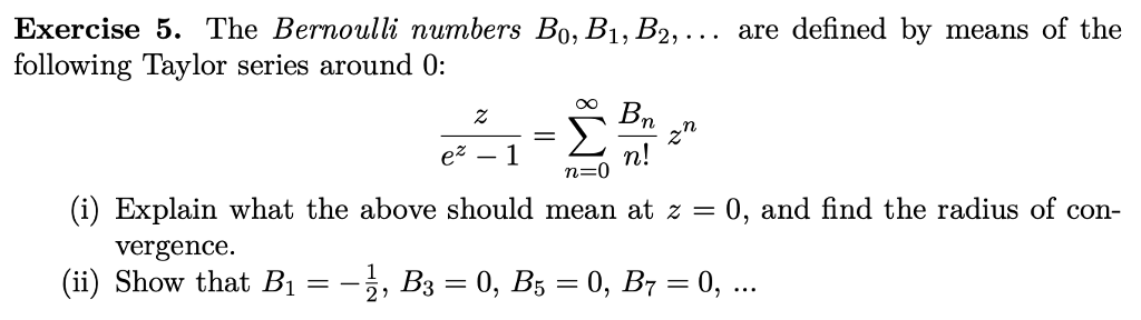 Solved Exercise 5. The Bernoulli numbers B0, B1, B2,... are | Chegg.com