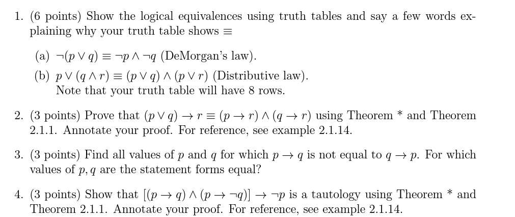Solved 1. (6 points) Show the logical equivalences using | Chegg.com Solved 1. (6 points) Show the logical equivalences using | Chegg.com
