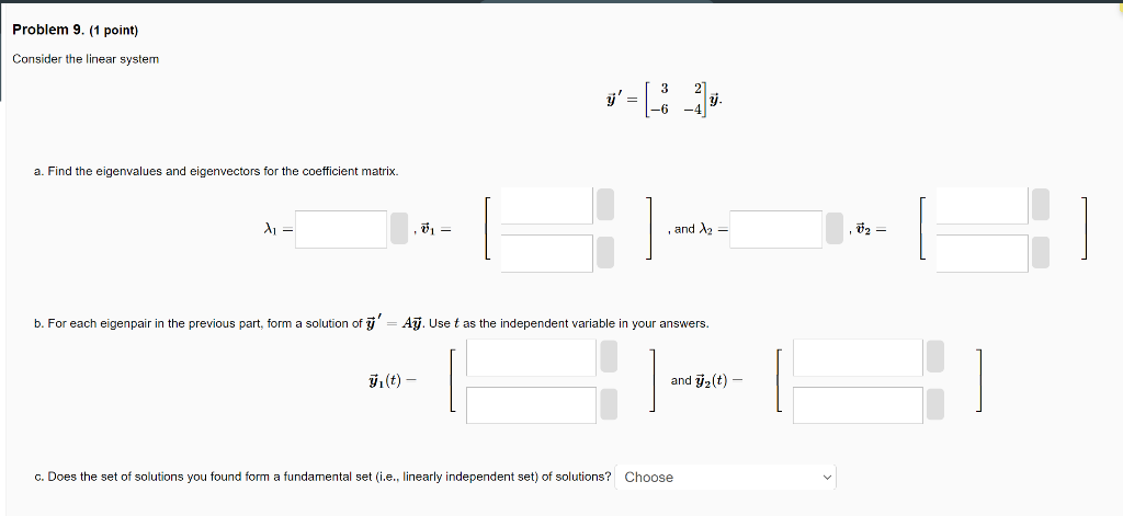 Solved Problem 9. (1 point) Consider the linear system | Chegg.com