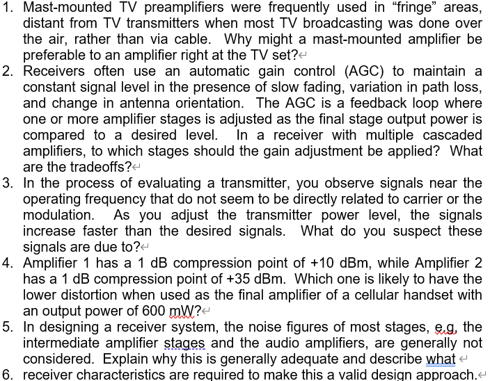 Solved 1. Mast-mounted TV preamplifiers were frequently used | Chegg.com
